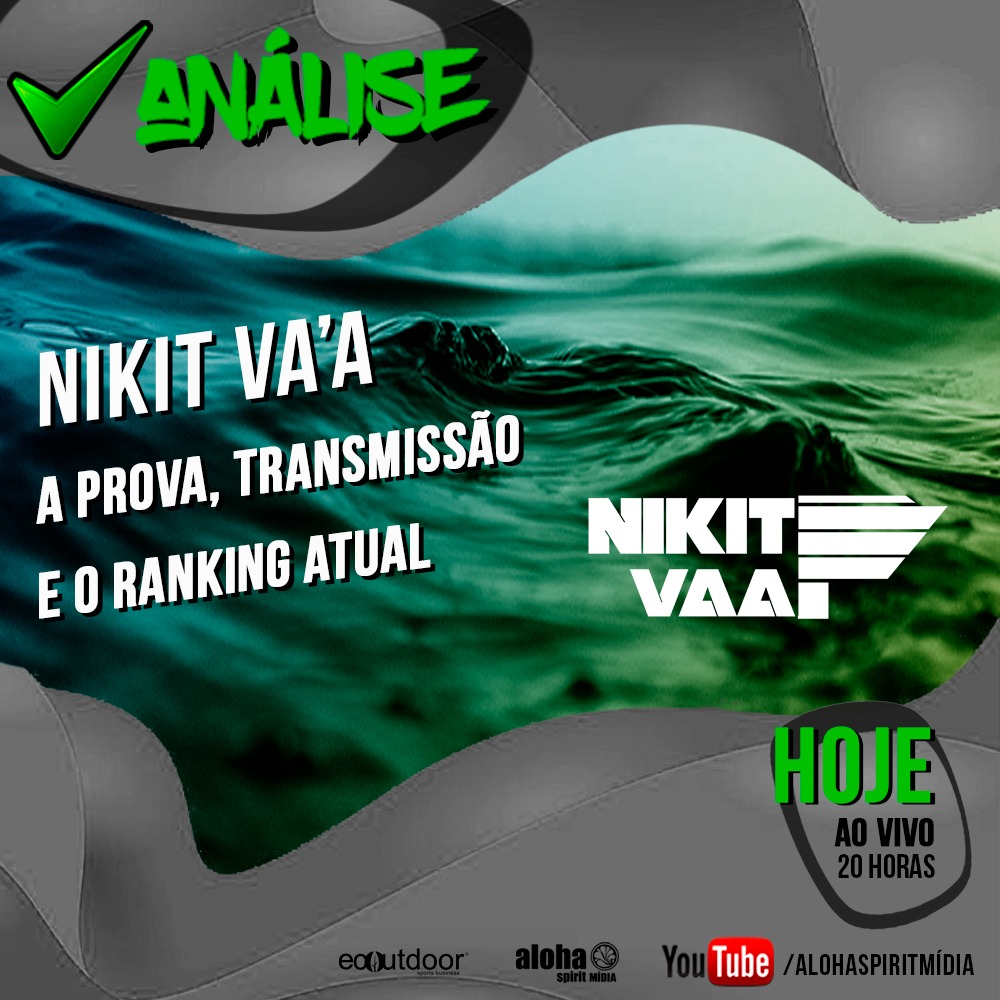 Nikit Va'a em Análise, nesta terça, no YouTube - Aloha Spirit Mídia